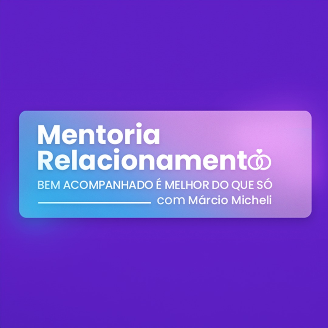 Mentoria Relacionamento - Evo Coaching | Hotmart