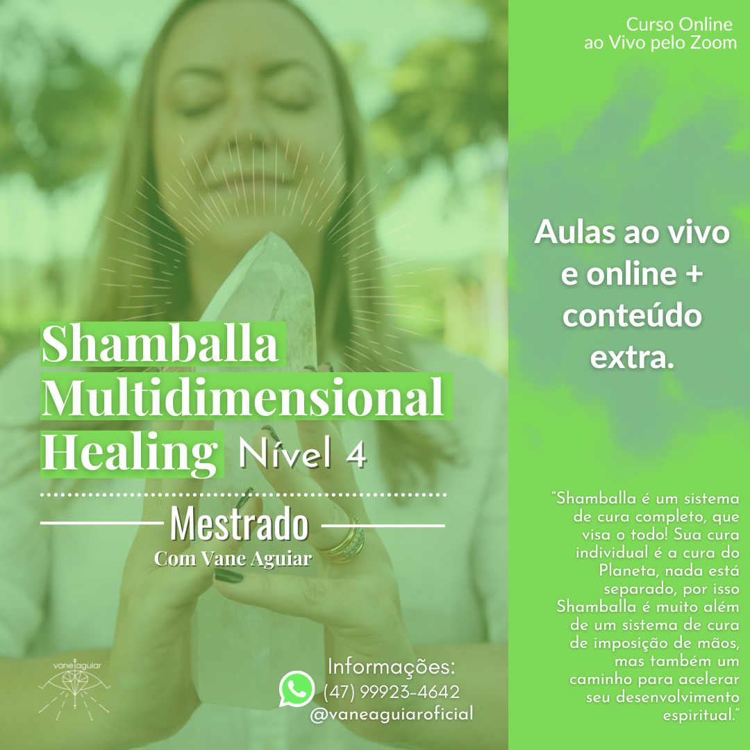 Shamballa Multidimensional Healing - Nível 4 - Vane Aguiar | Hotmart