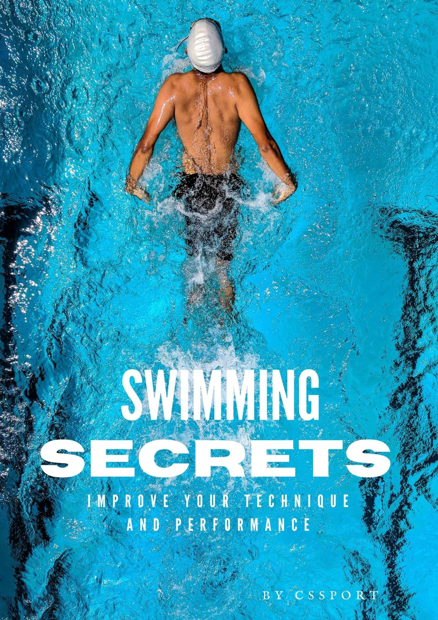 Swimming Secrets Dive into Excellence with 'Secrets of Swimming' – Your ...