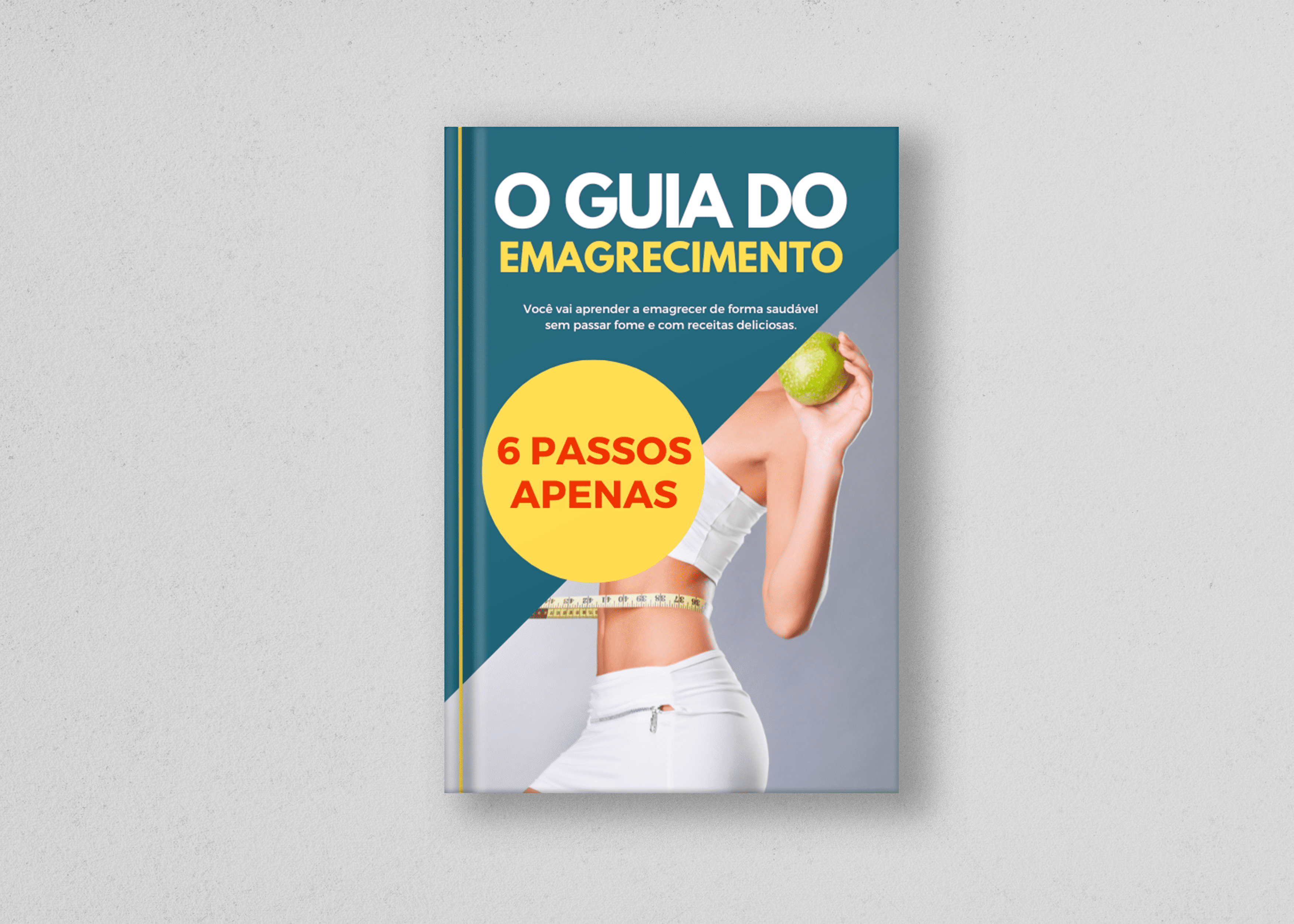 O Guia de Emagrecimento: 6 PASSOS APENAS!