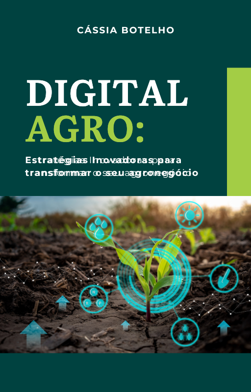 Digital Agro: Estratégias Inovadoras para transformar o seu agroneg...