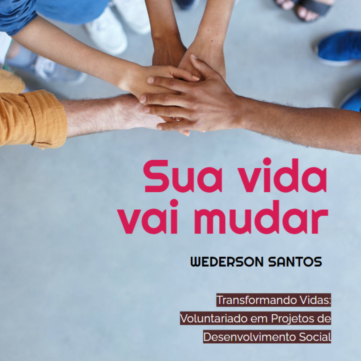 Transformando Vidas: Voluntariado em Projetos de Desenvolvimento So...