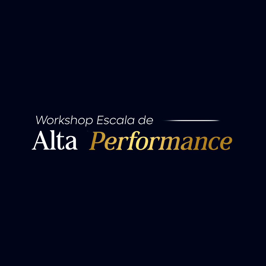 WorkShop - Escala de Alta Performance 29/03