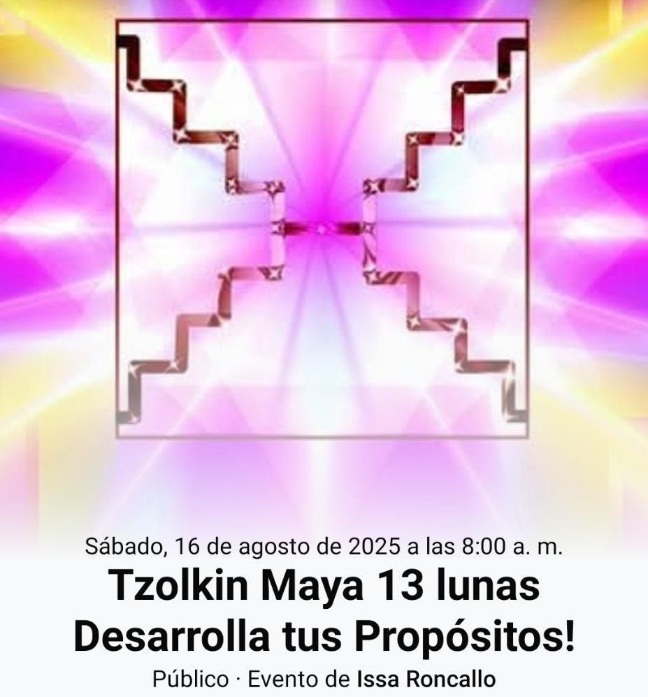 Tzolkin Maya 13 lunas: desarrolla tus propósitos! - Issa Roncallo