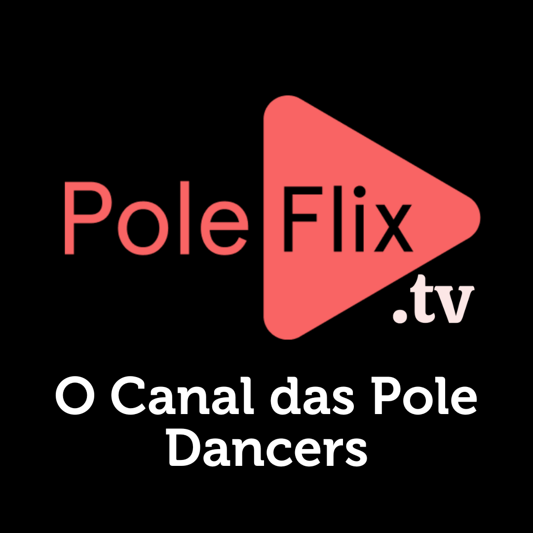 [POLEFLIX TV] [PLANO MENSAL] - Poleflix | Hotmart