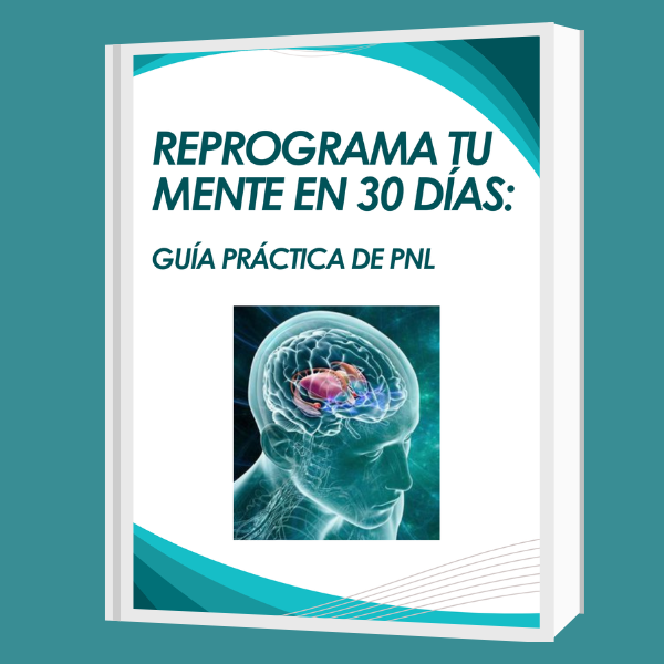 Reprograma tu Mente en 30 Días: Guía Práctica de PNL - María Eugen...