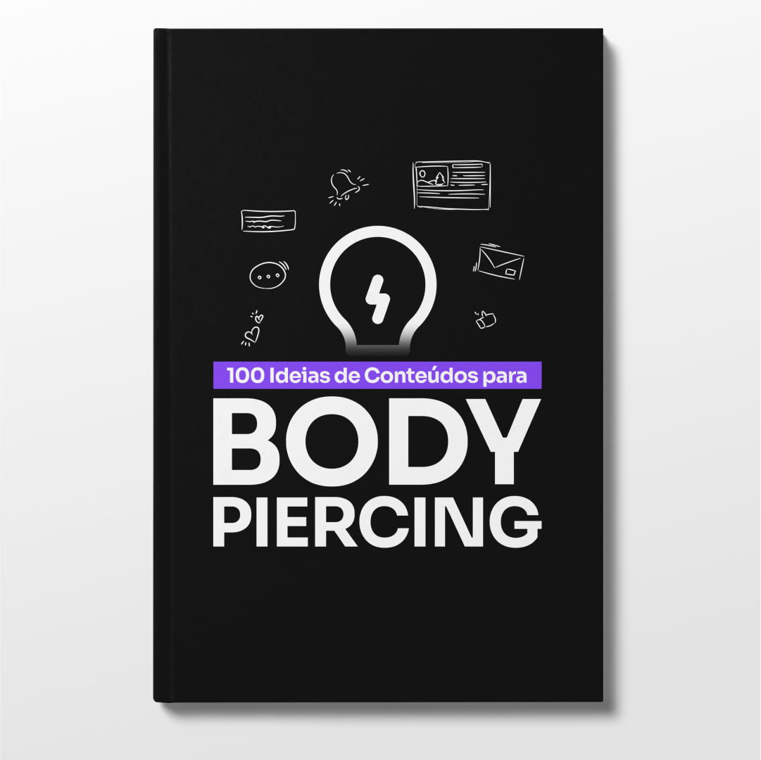 Guia com 100 Ideias de Conteúdos para Body Piercing - Gabriel | Pac...