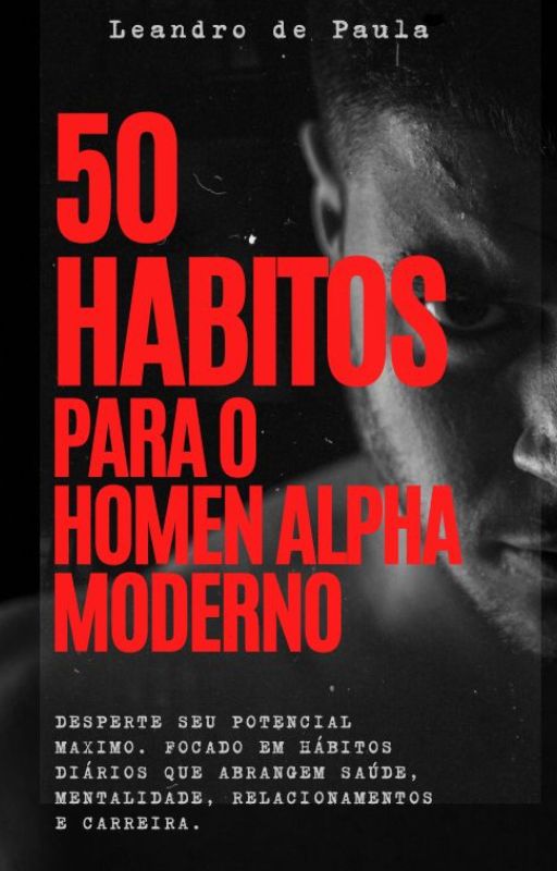 50 HABITOS PARA O HOMEM ALPHA MODERNO - cheefao Burguer | Hotmart