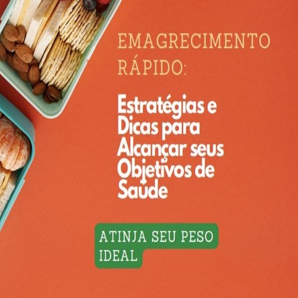 Emagrecimento Rápido: Estratégias e Dicas para Alcançar seus Objeti...