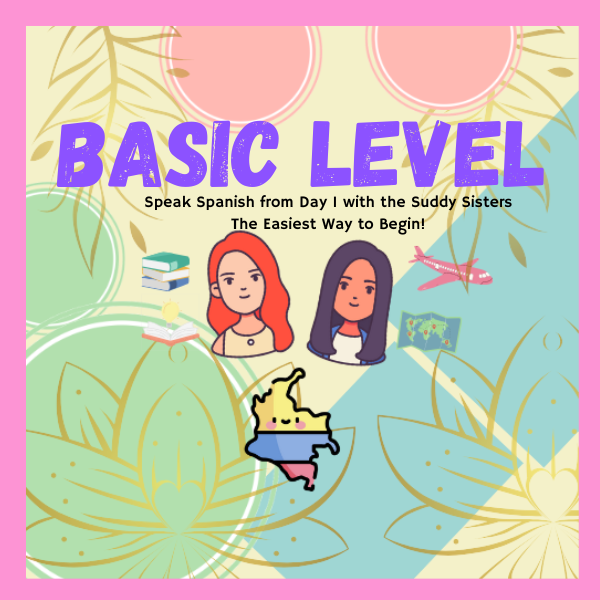 Learn Spanish FAST from Scratch: Basic & Fun Lessons with the Suddy...