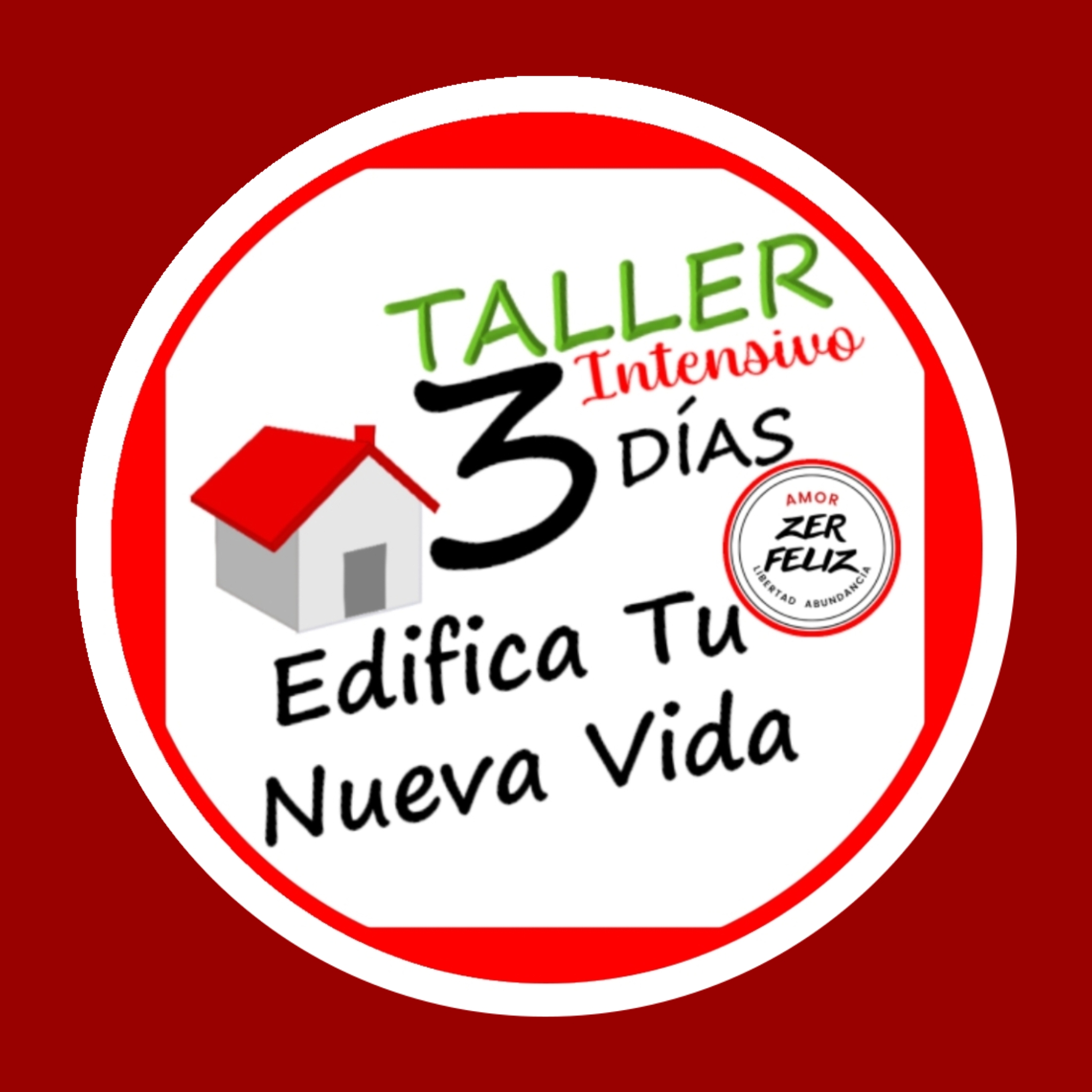 Taller Intensivo ONLINE: Edifica Tu Nueva Vida. - Zergelis Adhara ...