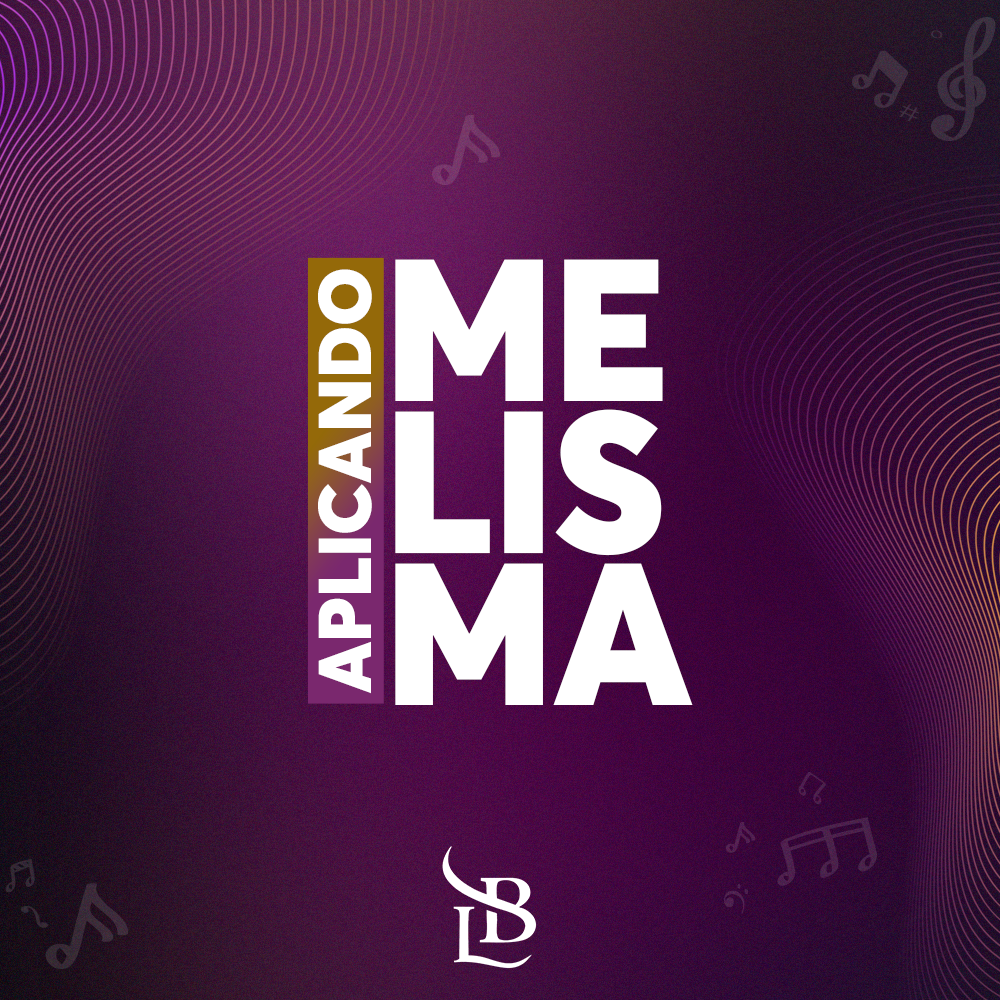 Aplicando Melismas