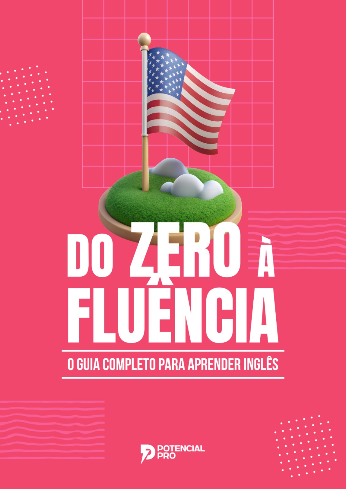 Do Zero à Fluência: O Guia Completo para Aprender Inglês - Agê...