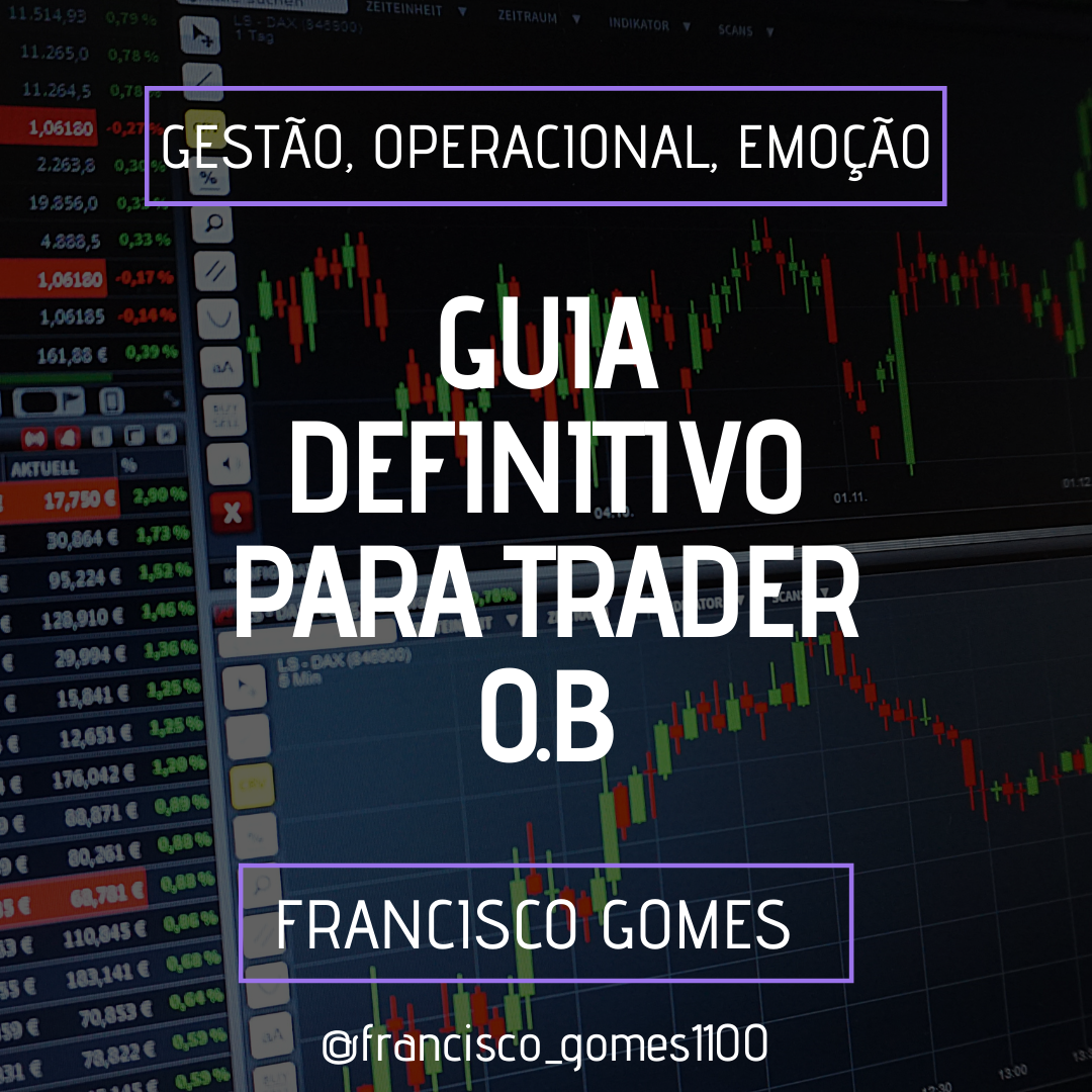 Guia definitiva para trader o.b - investidores | Hotmart