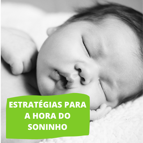 Estratégias para a hora do soninho