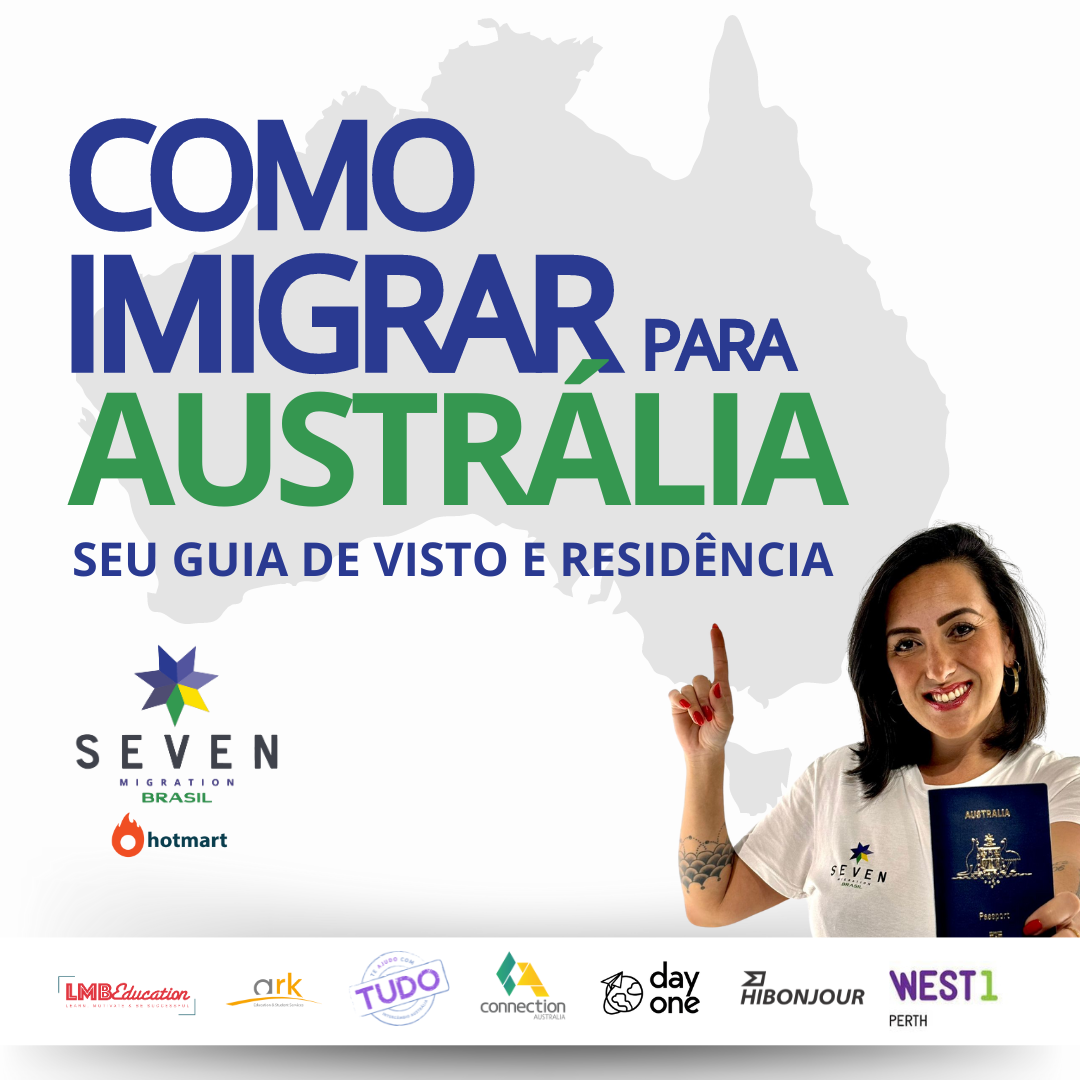 Como imigrar para Austrália. - Seven Migration Brasil | Hotmart
