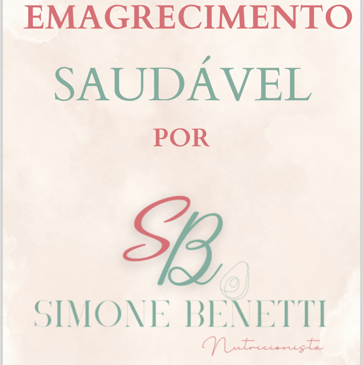 Dieta pronta de emagrecimento saudável - Simone Benetti | Hotmart