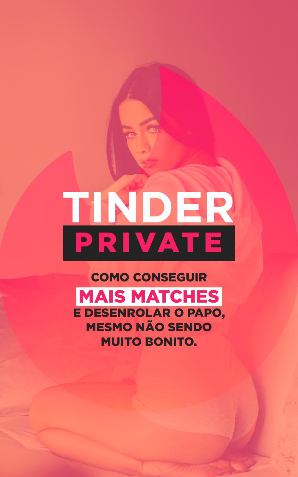 Tinder Private
