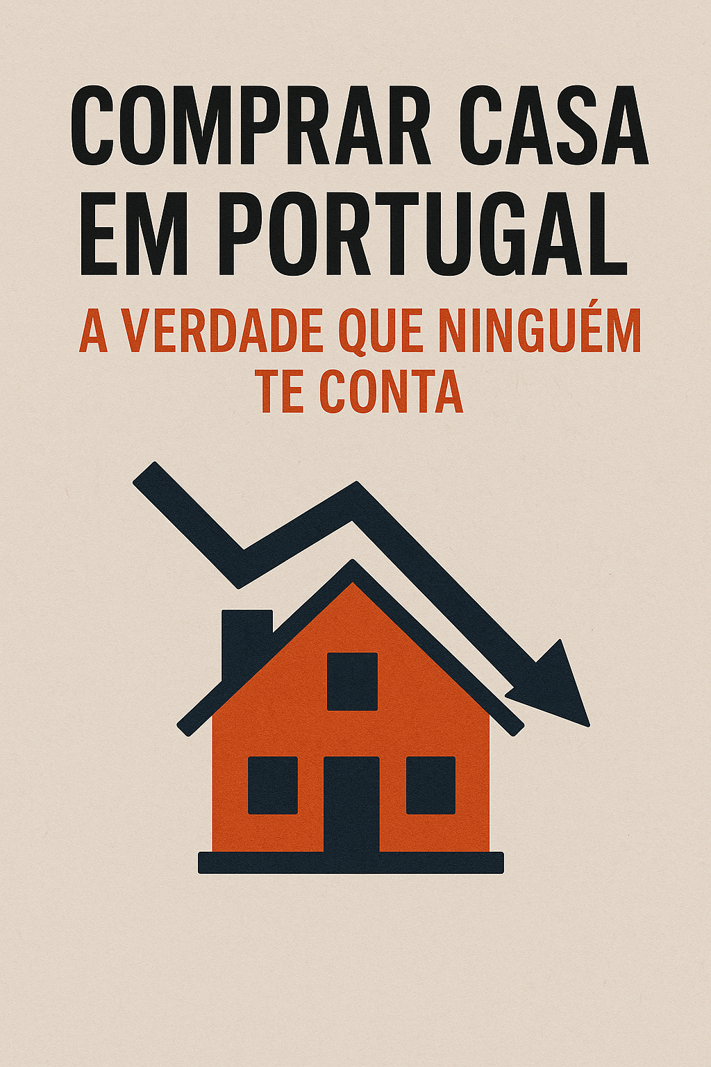Comprar Casa em Portugal: A Verdade Que Ninguém Te Conta | Hotmart