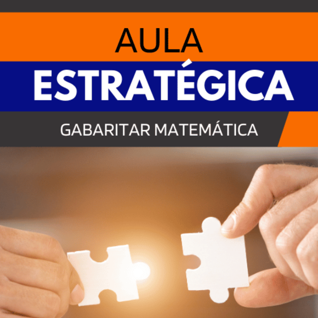 AULA ESTRATÉGICA - GABARITE MATEMÁTICA - PECT - PROFESSOR EVERSON C...