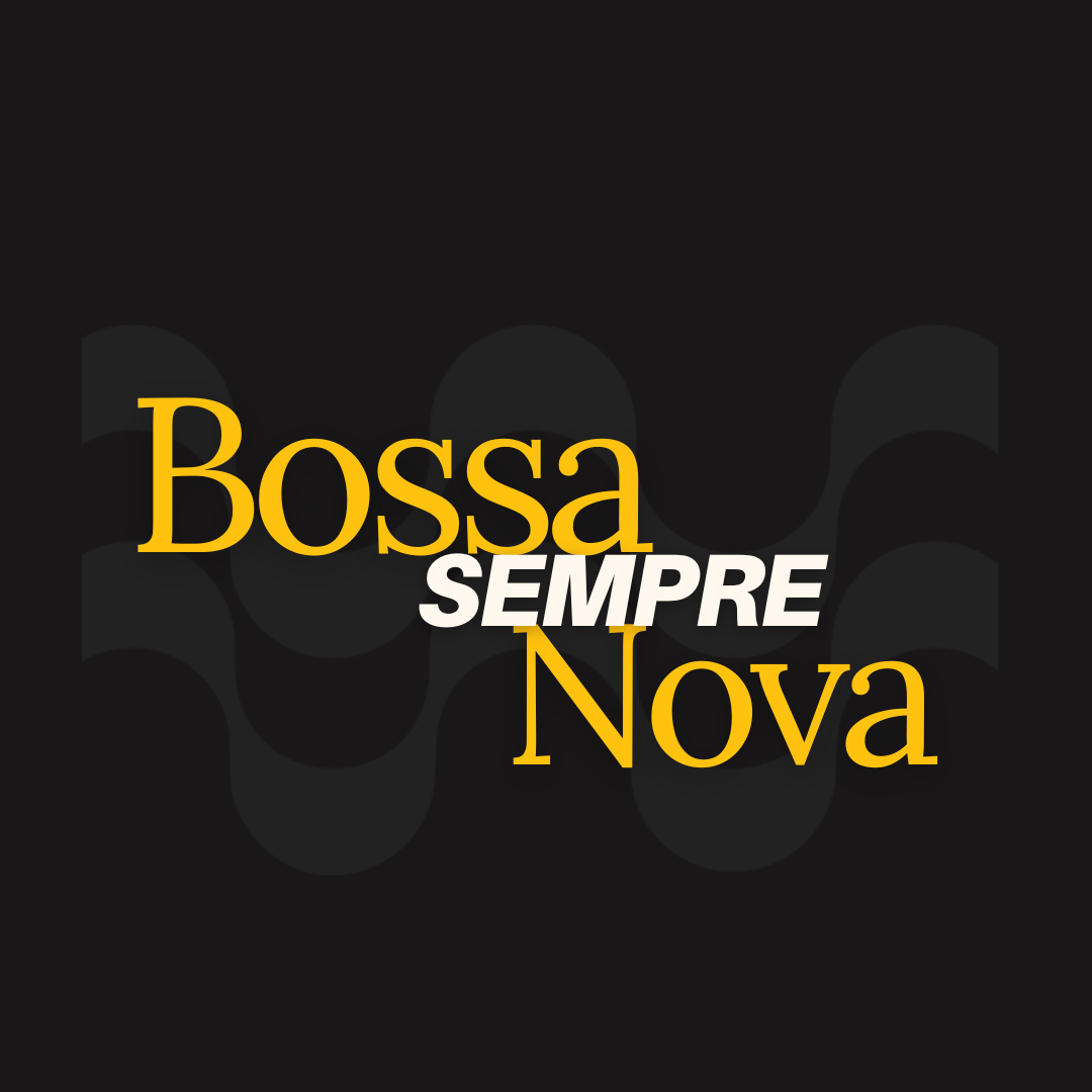 Bossa Sempre Nova
