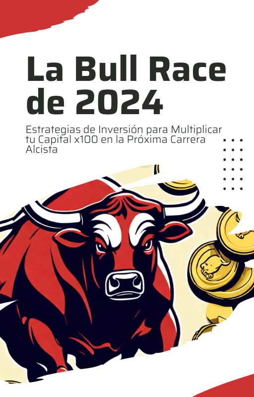 La Bull Race de 2024: Estrategias de Inversión para Multiplicar tu ...