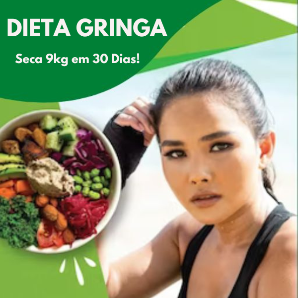 Dieta Gringa "Seca 9kg em 30 Dias" - A.G. Empreedimentos Digitais