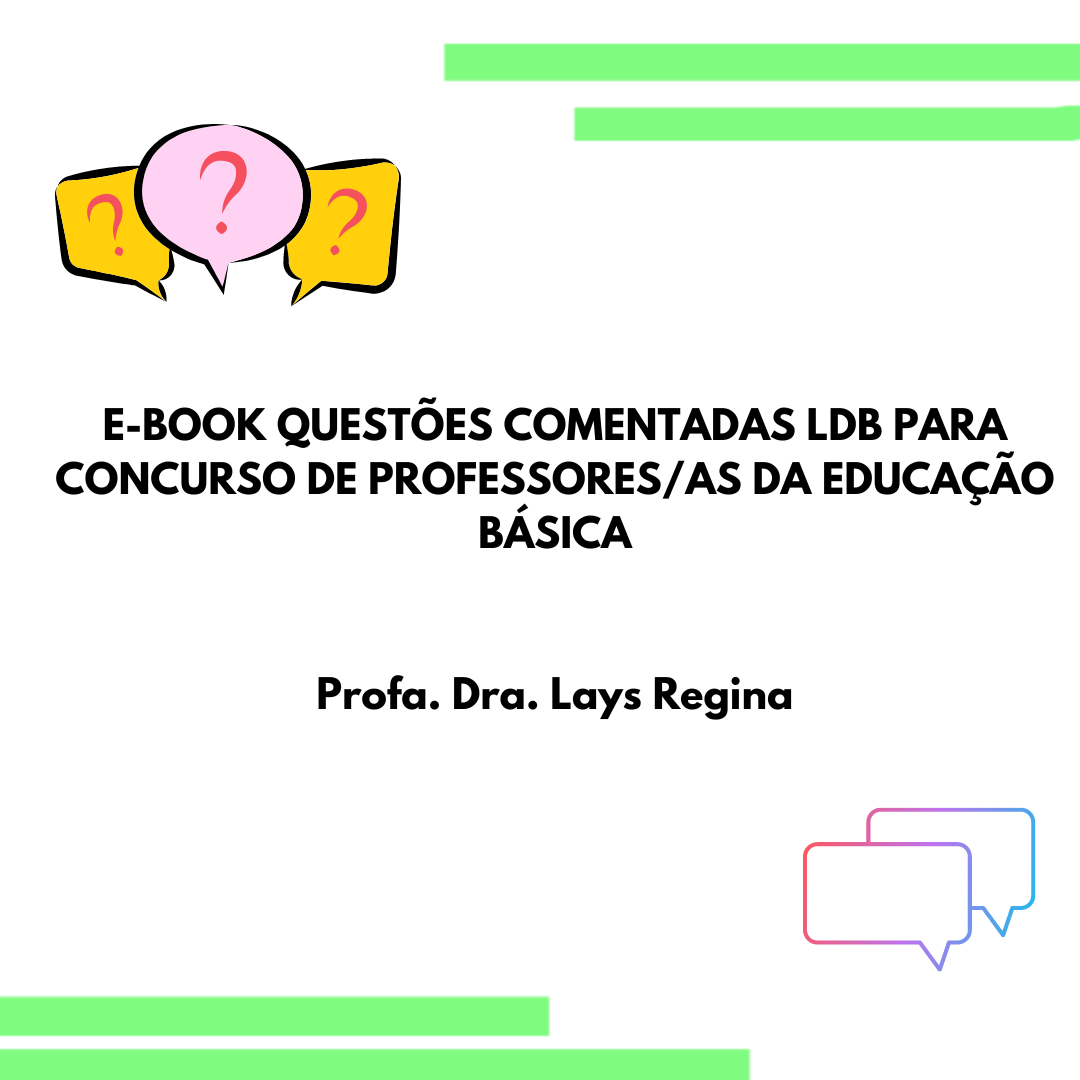 Questões de LDB comentadas - LAYS REGINA BATISTA DE MACENA MARTINS ...