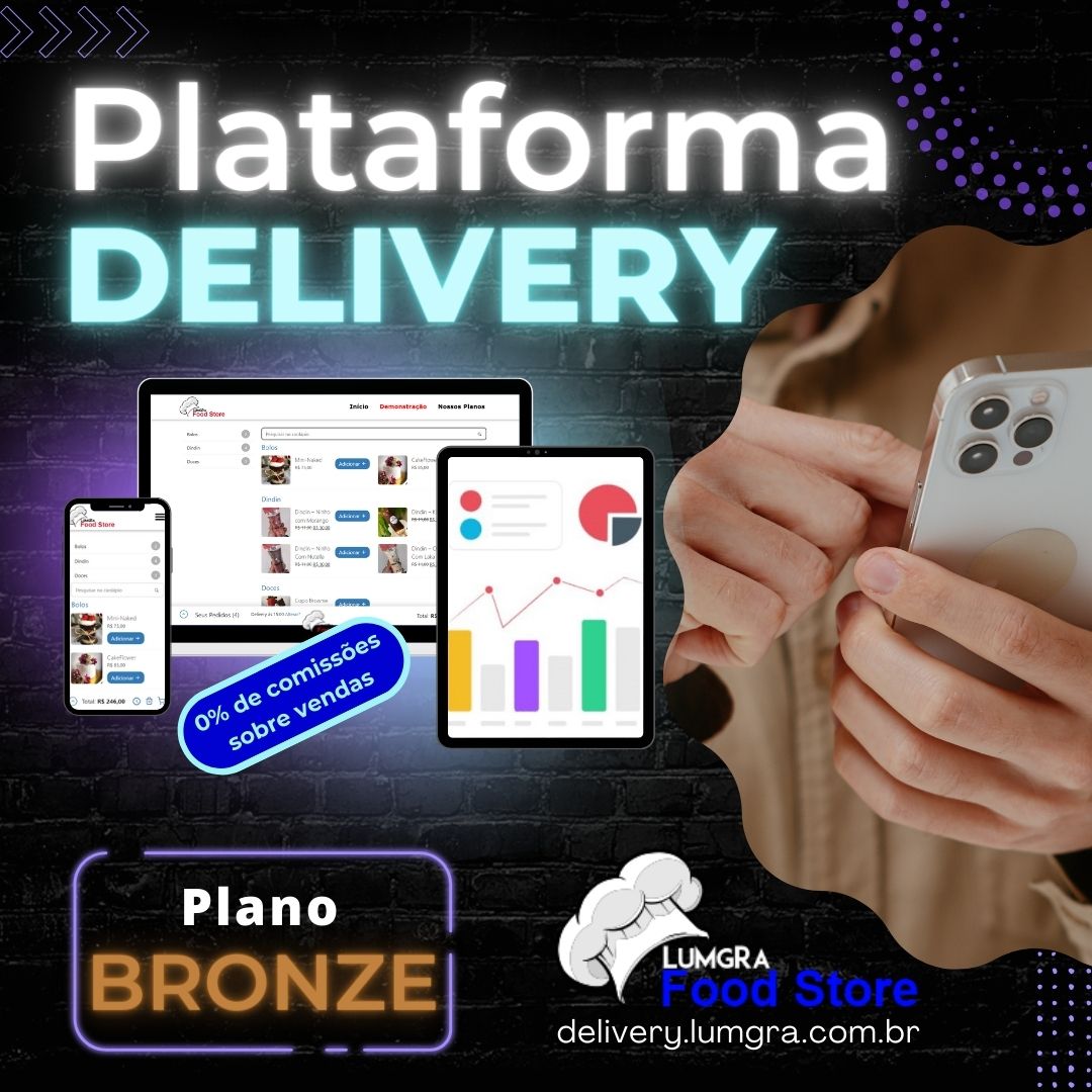 Plataforma Delivery "LUMGRA Food Store" (Plano Bronze)