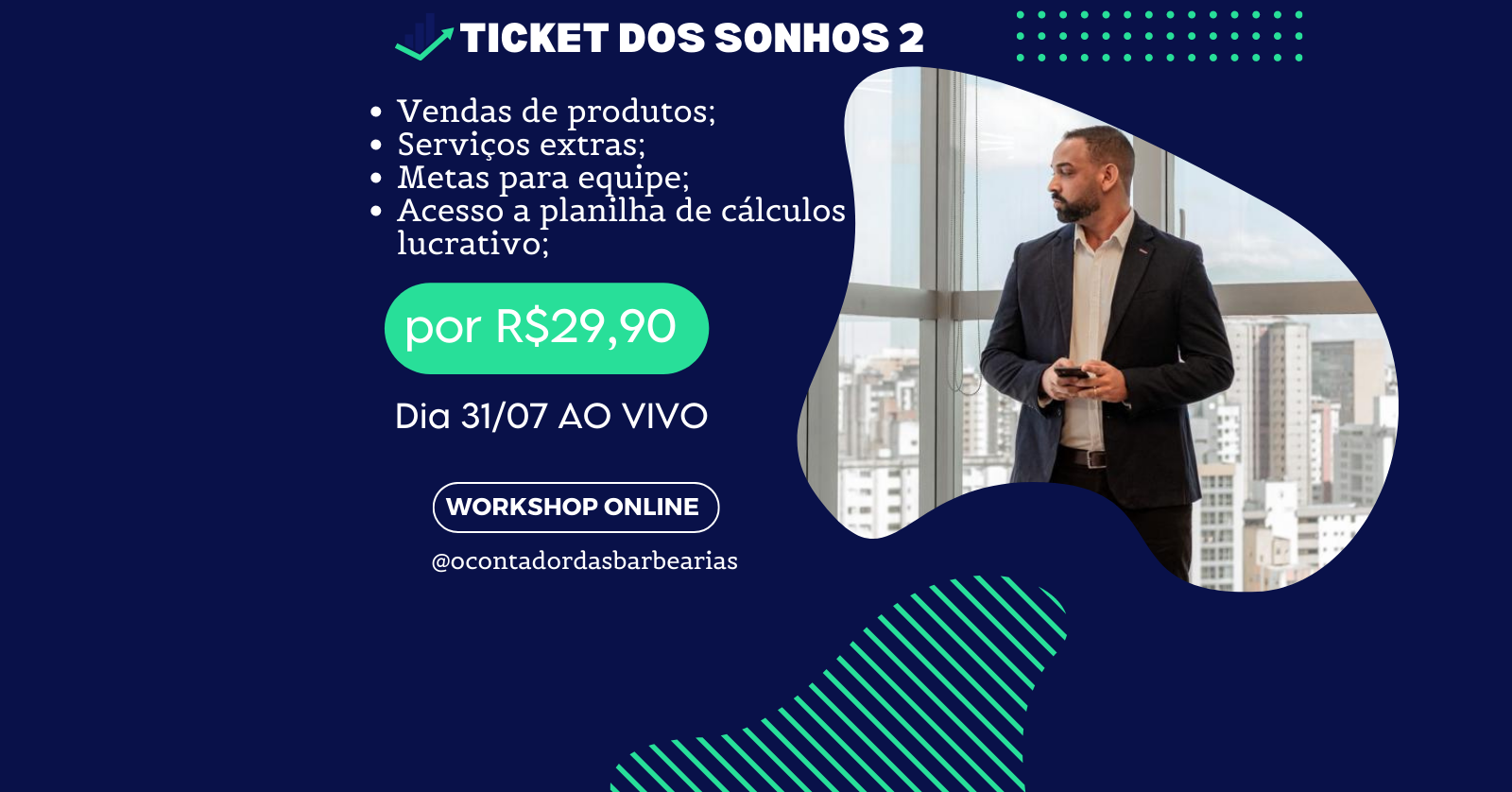 WORKSHOP - TICKET DOS SONHOS 2