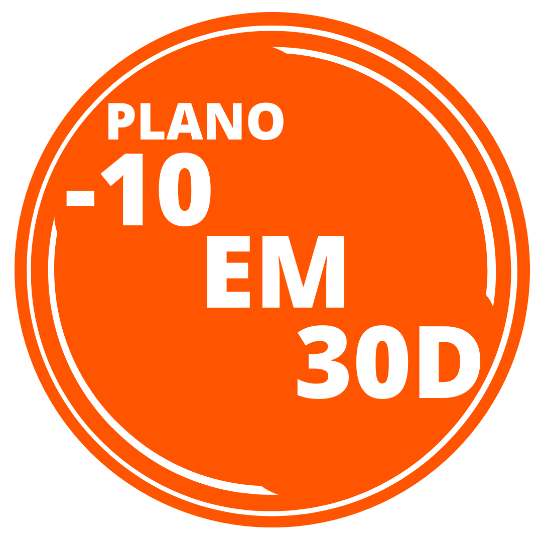 PLANO -10 EM 30D
