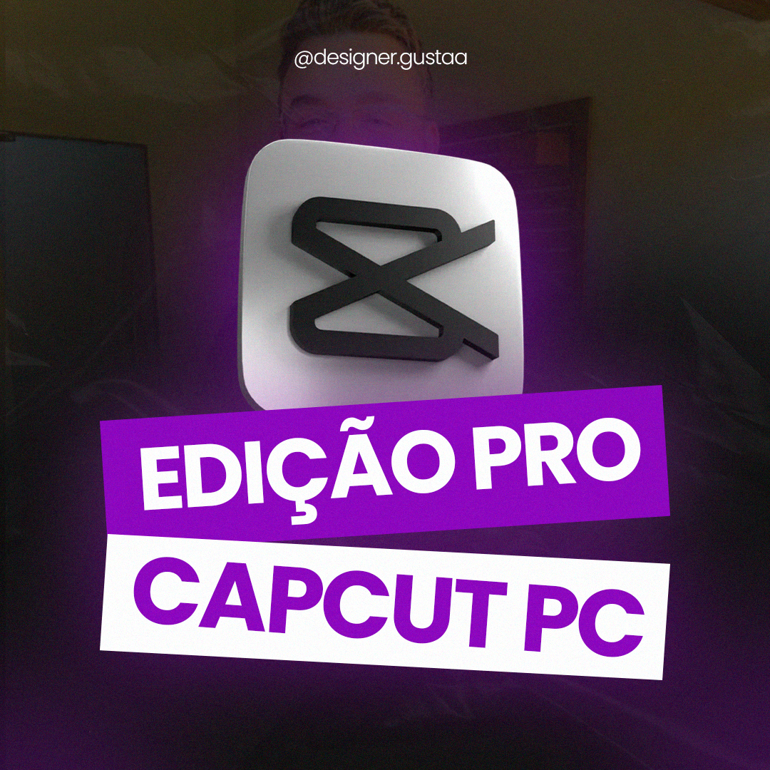 Edição Pro - CapCut PC
