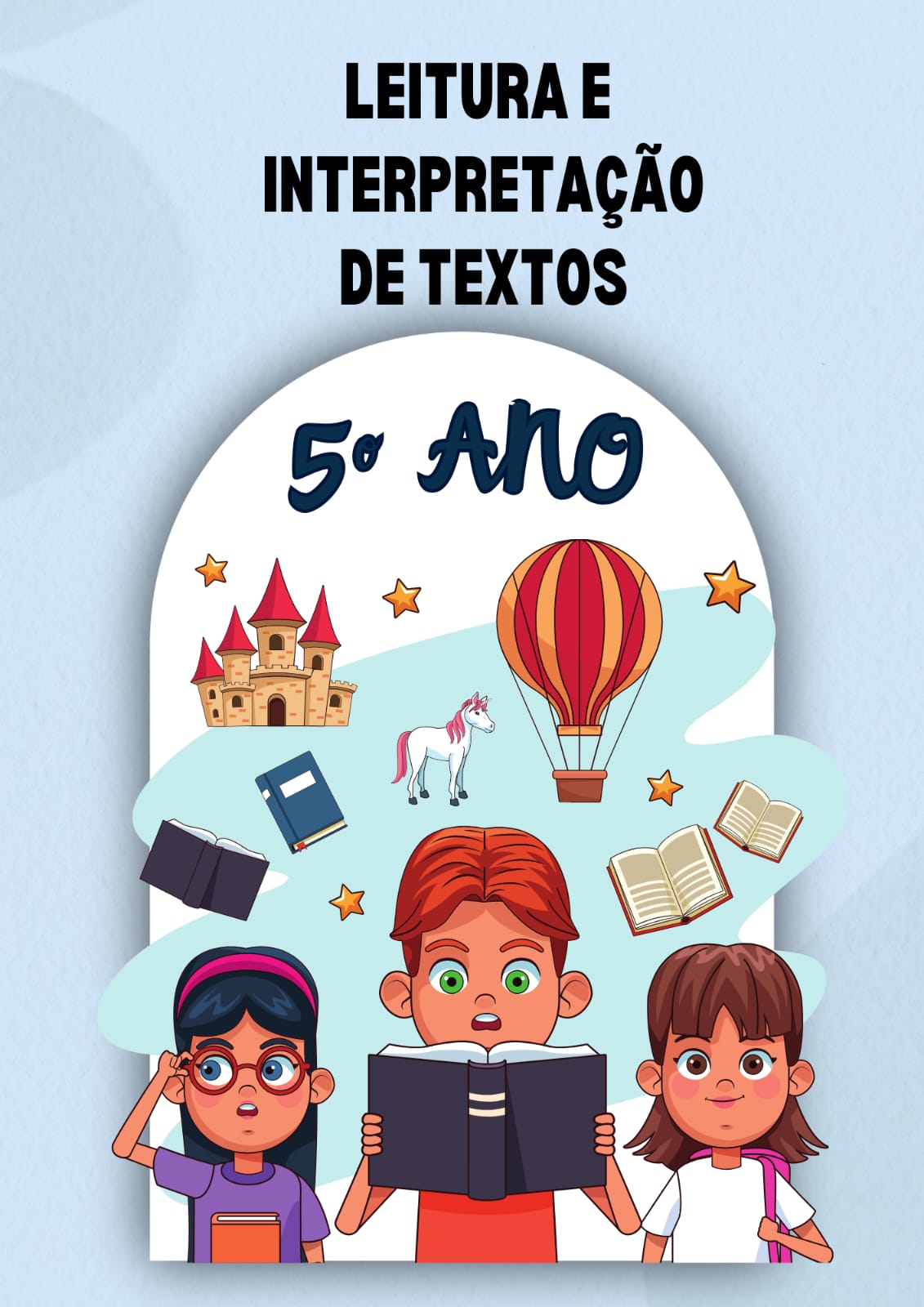 APOSTILA LEITURA E INTERPRETAÇÃO DE TEXTOS 5° ANO - Crislaine crist...