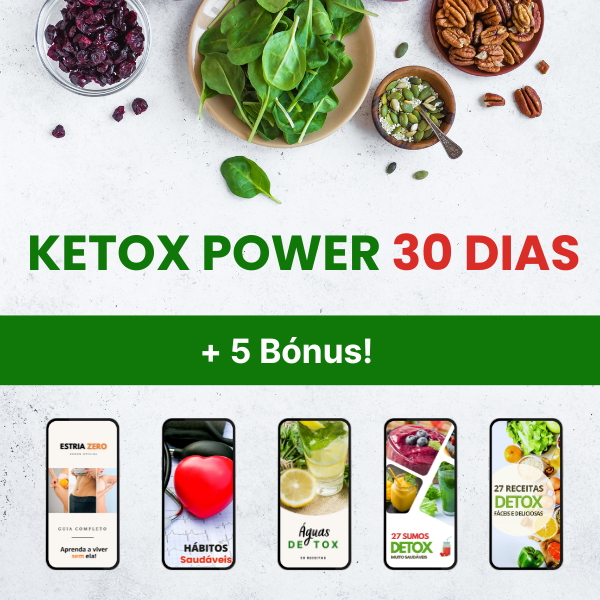 Ketox Power 30 Dias + 5 BÓNUS (Estria Zero, Hábitos Saudáveis, Águas ...