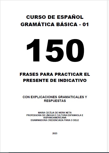 150 FRASES PARA PRACTICAR EL PRESENTE DE INDICATIVO CON EXPLICAC...
