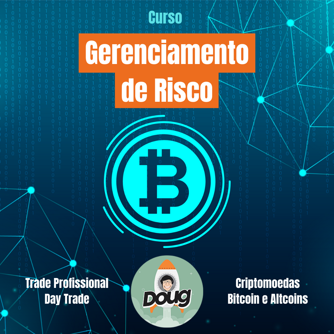 Curso Gerenciamento de Risco Day Trade com Criptomoedas