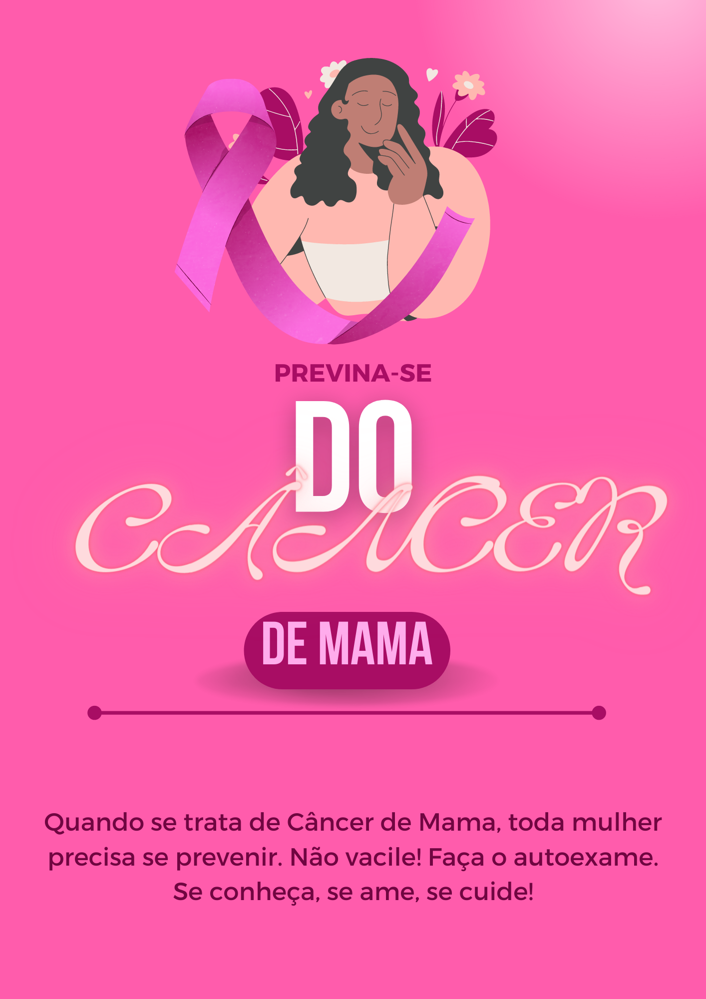 Previna-se do Câncer de Mama - janaina paula de almeida abadia | Ho...