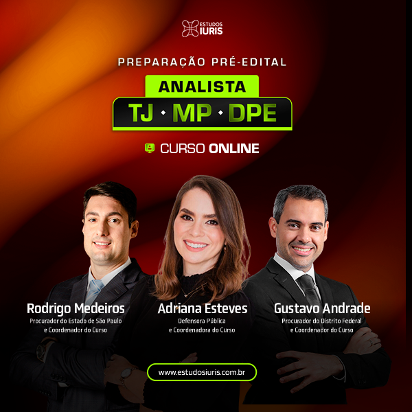 PREPARAÇÃO PRÉ EDITAL ANALISTA TJ, MP E DP - TURMA 02 - Estudos Iu...