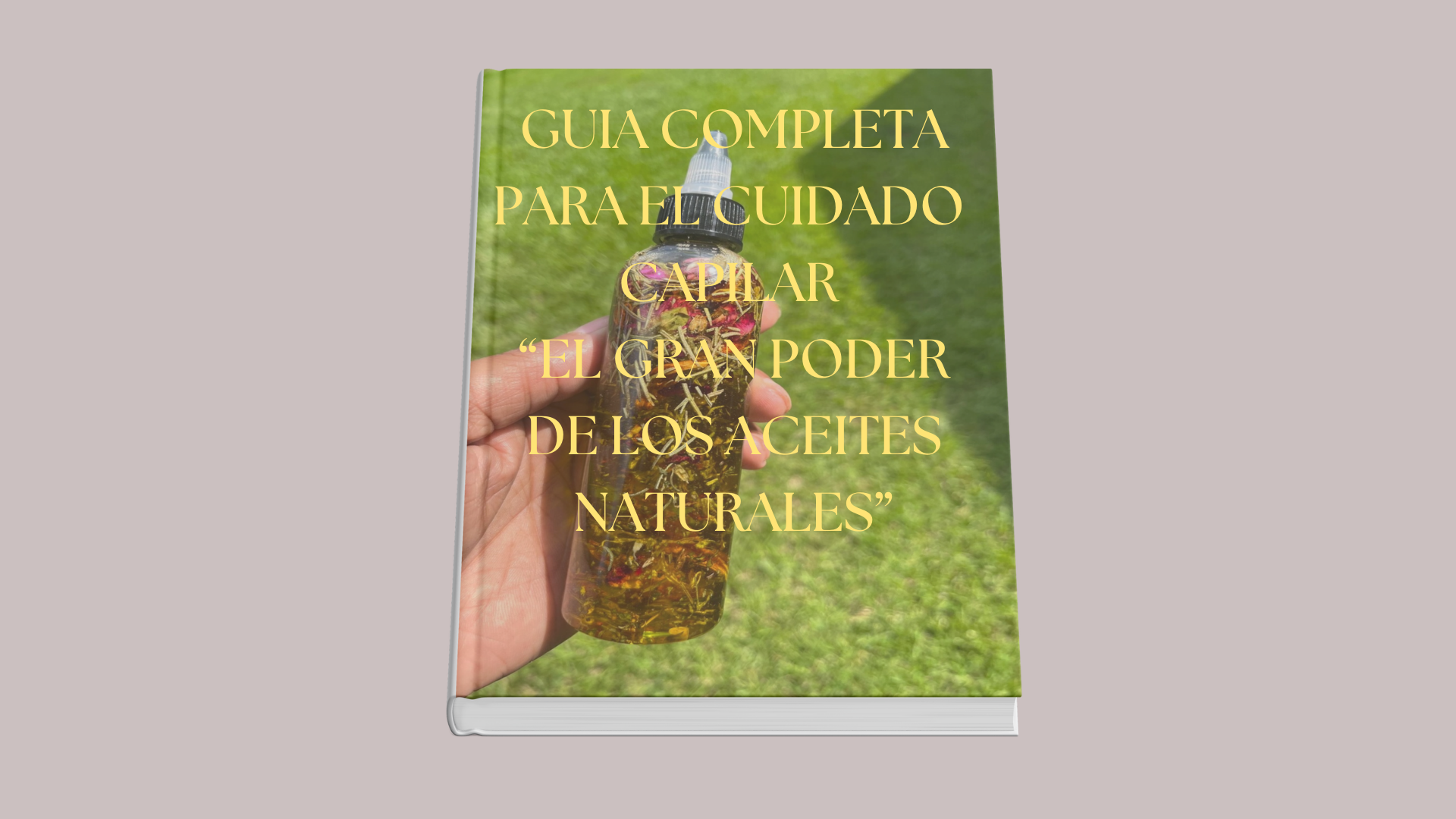 el poder de crear acetes naturales para el cabello - DANIELA M | Ho...