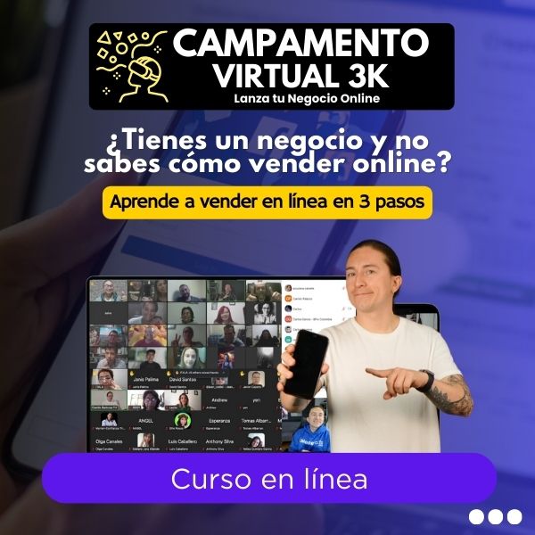 Campamento virtual 3k: Lanza tu Negocio Online