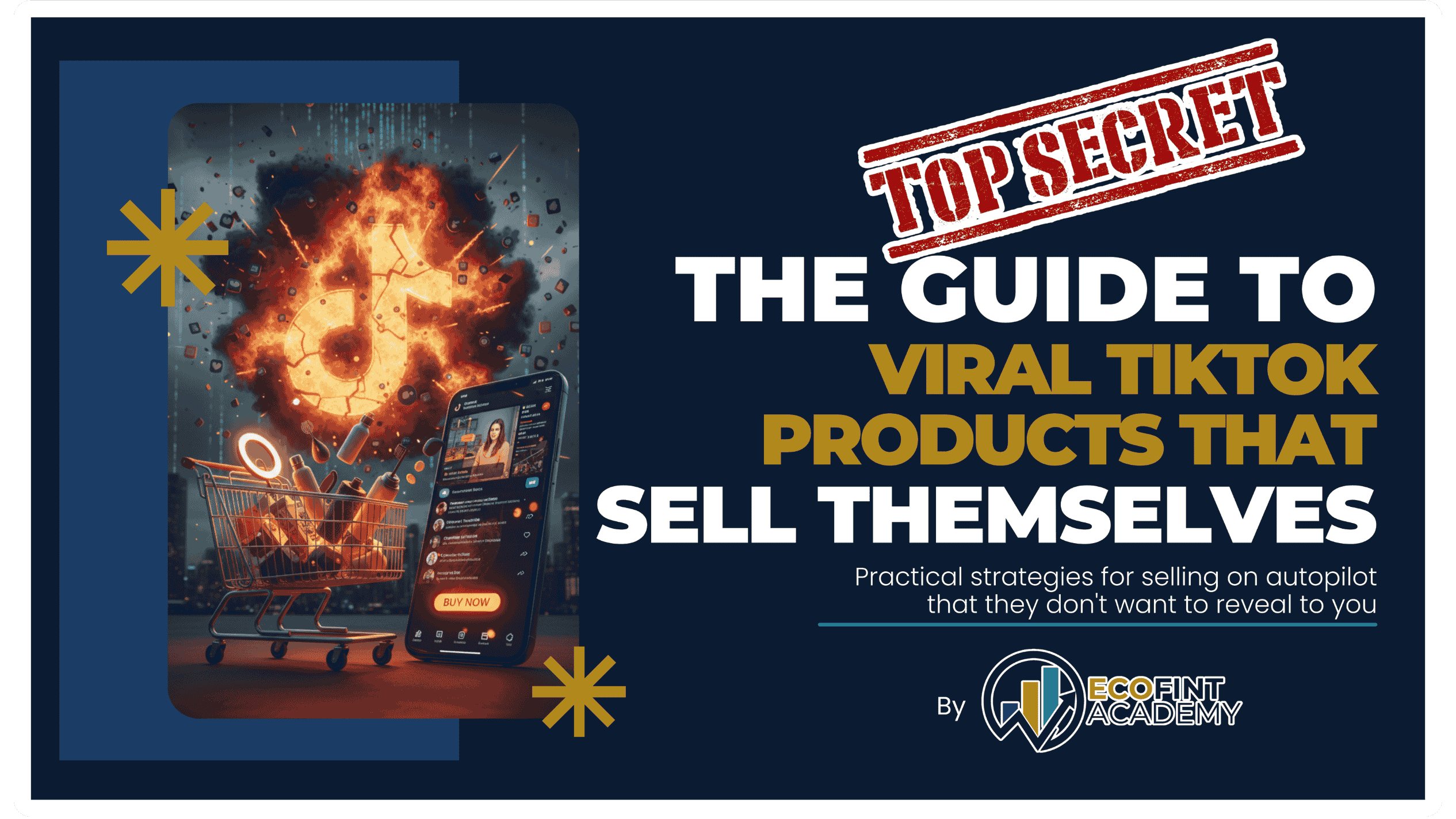 TOP SECRET: THE GUIDE TO VIRAL TIKTOK PRODUCTS THAT SELL THEMSELVES...