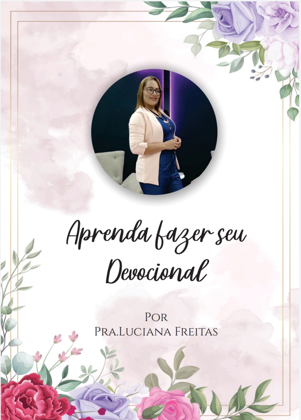 Aprenda fazer seu Devocional