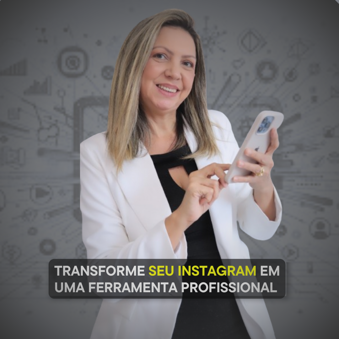 Transforme seu Instagram em uma Ferramenta Profissional - Angela Ol...