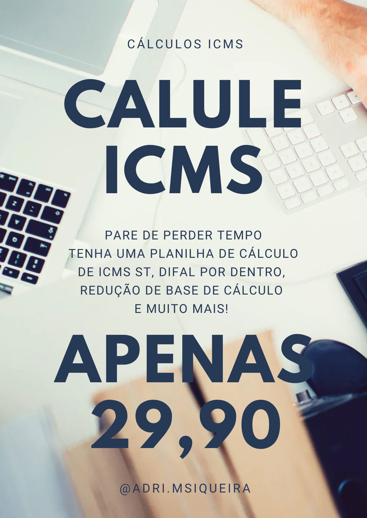 PLANILHA DE CÁLCULO ICMS - Adriane Martins Siqueira | Hotmart