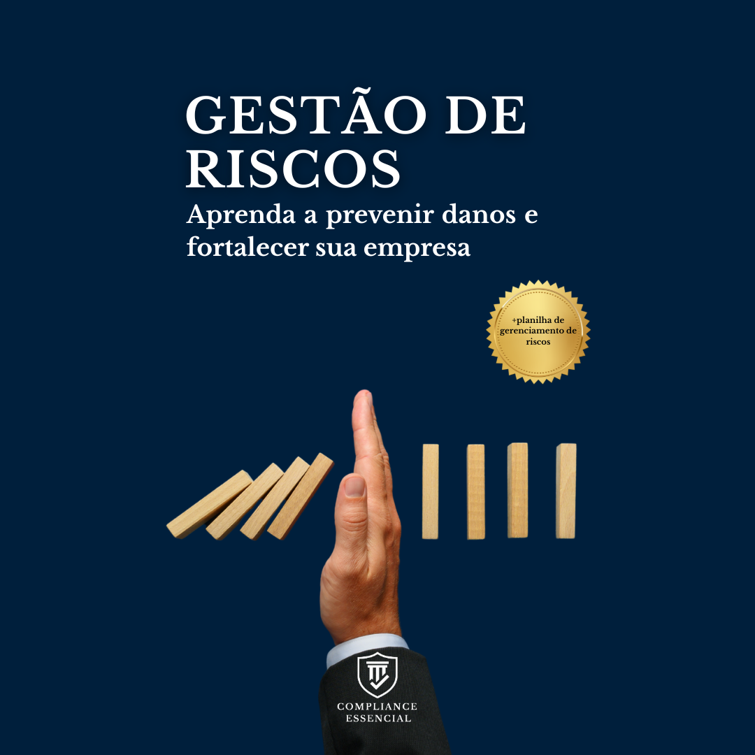 GESTÃO DE RISCOS - Aprenda a prevenir danos e fortalecer sua empres...