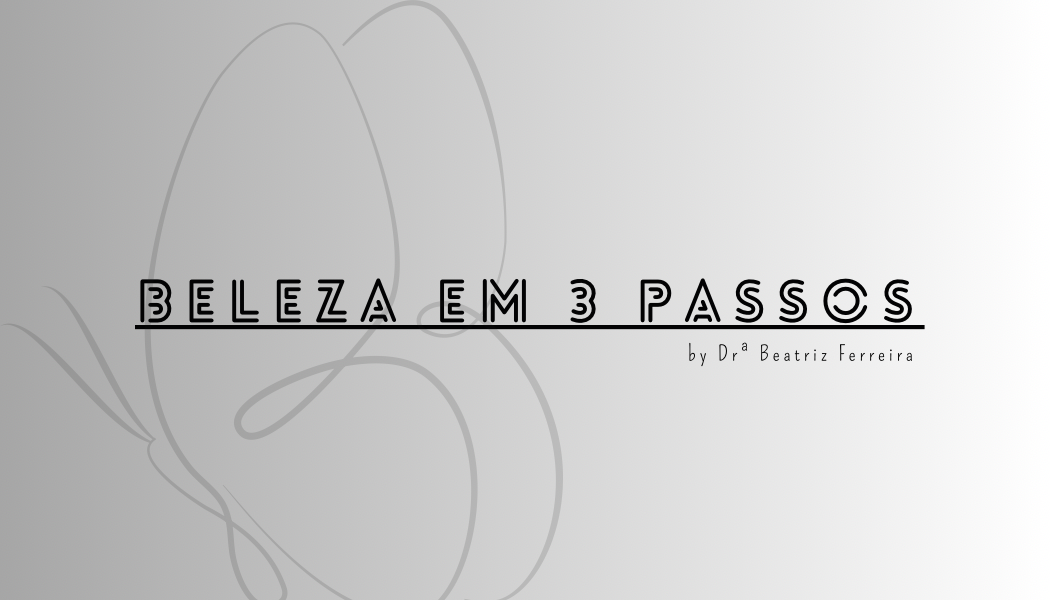 Beleza em 3 passo- GUIA DE SKINCARE