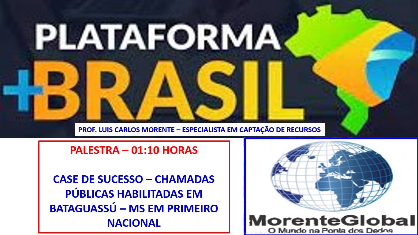CASE DE SUCESSO – CHAMADAS PÚBLICAS HABILITADAS EM BATAGUASSU – MS
