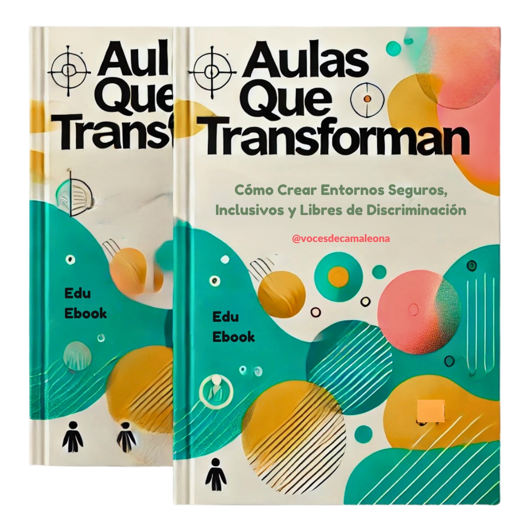 Aulas que Transforman: Cómo Crear Entornos Seguros, Inclusivos y Li...