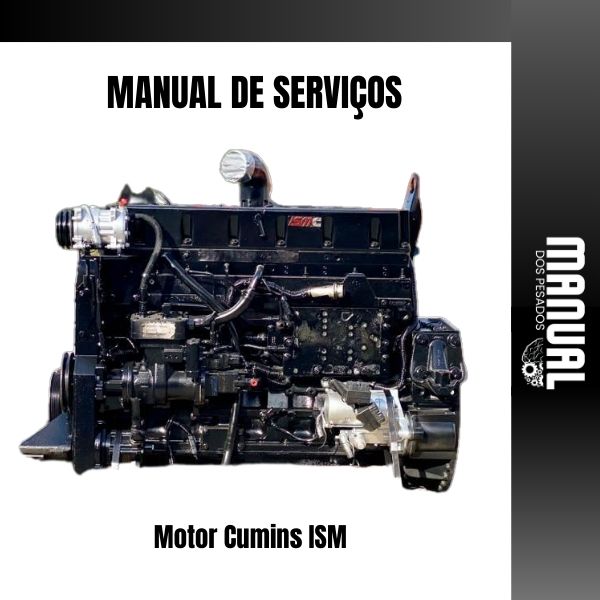Material Técnico Completo: Motor Cummins ISM - Manual dos Mecânicos...