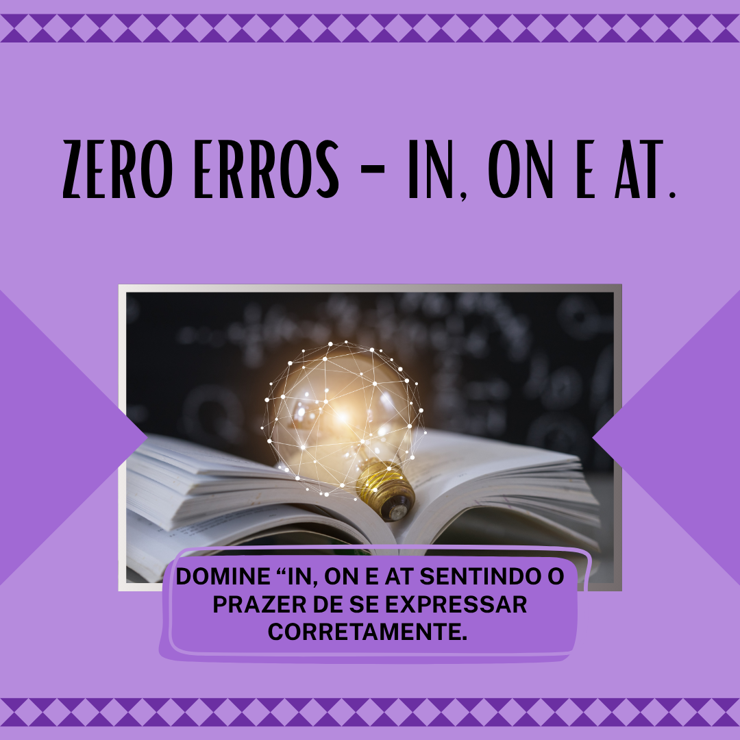 ZERO ERROS - " IN, ON e AT. " | Hotmart